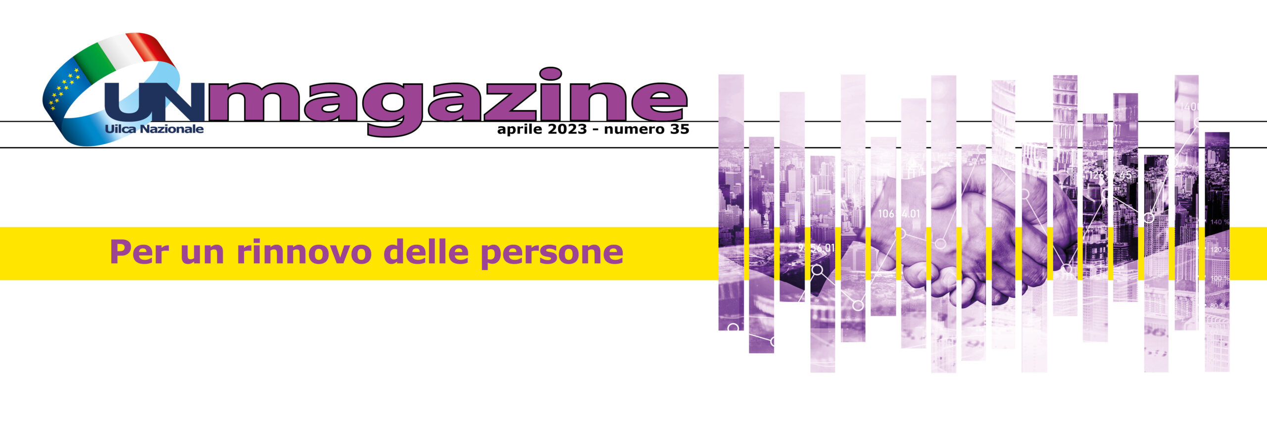 UN Magazine, il periodico di Uilca Nazionale, n.35 – aprile 2023 - UILCA